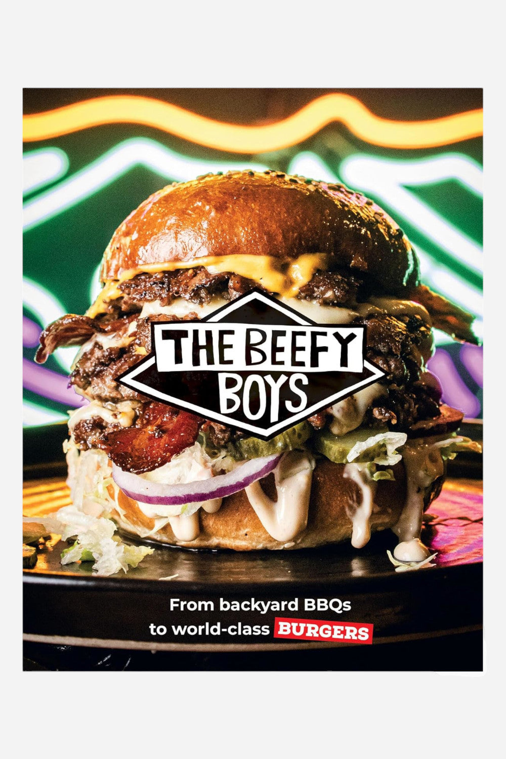 The Beefy Boys: From Backyard BBQ to World-Class Burgers – CHROME