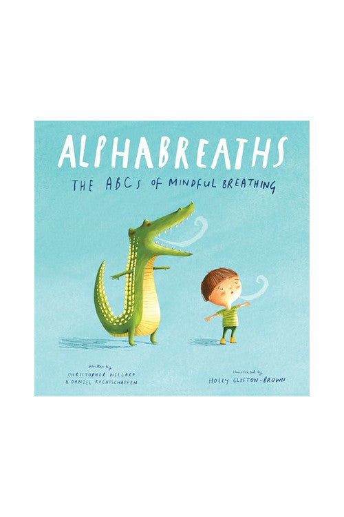 Alphabreaths: The ABCs of Mindful Breathing – CHROME