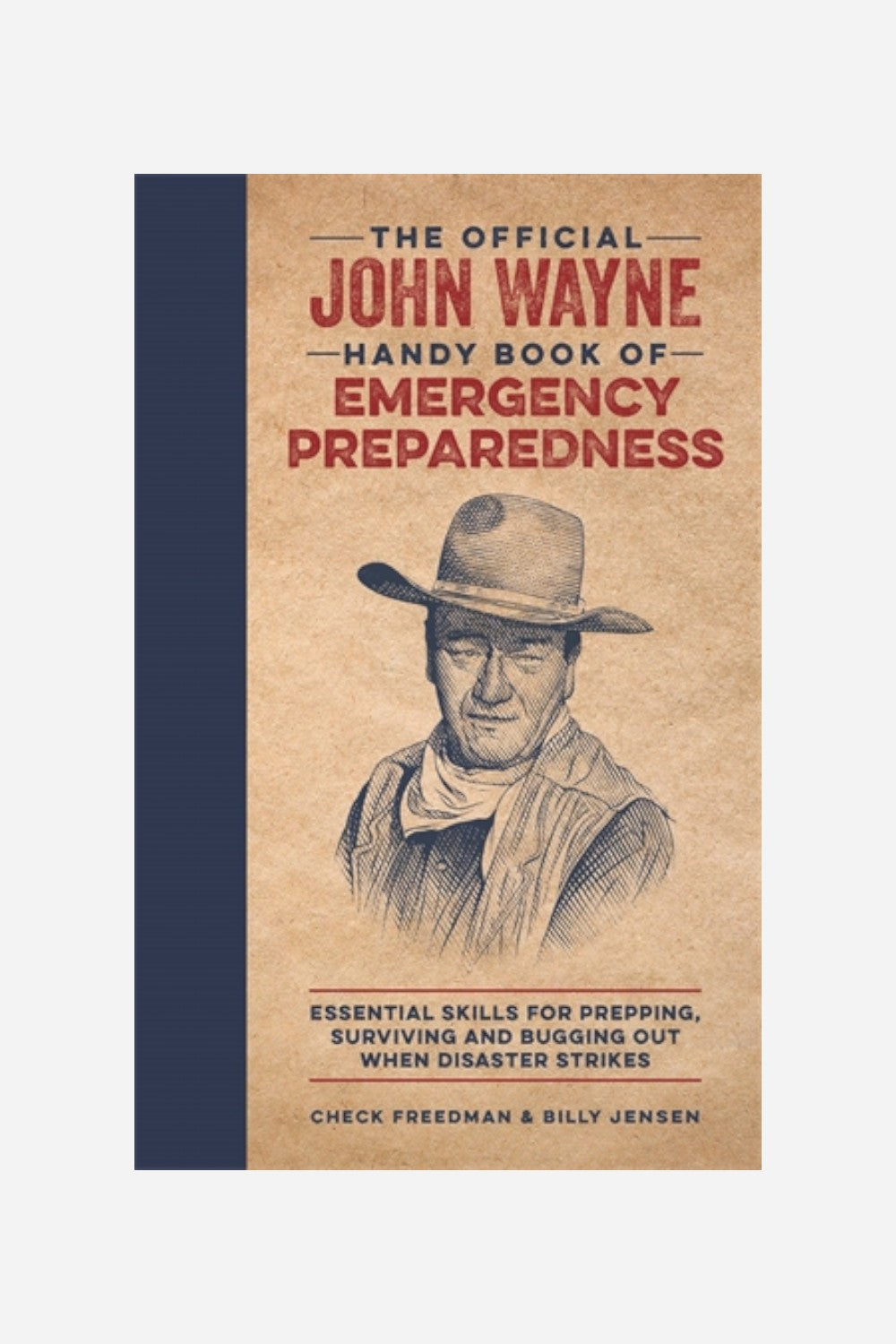 The Official John Wayne Handy Book of Emergency Preparedness – CHROME