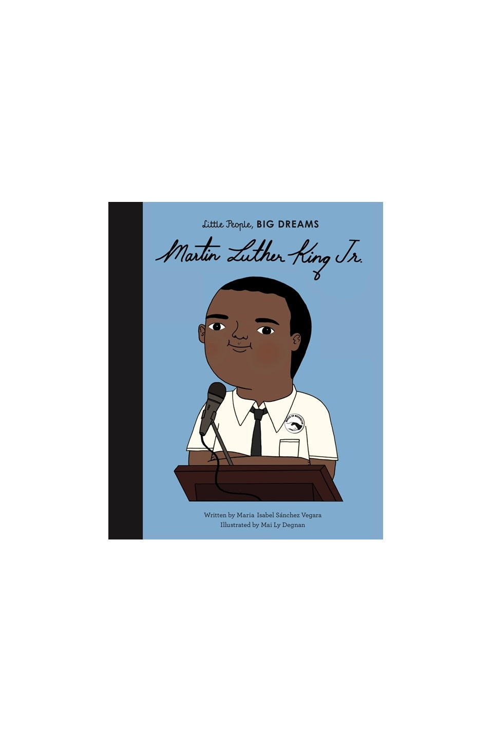 Little People Big Dreams: Martin Luther King Jr – CHROME