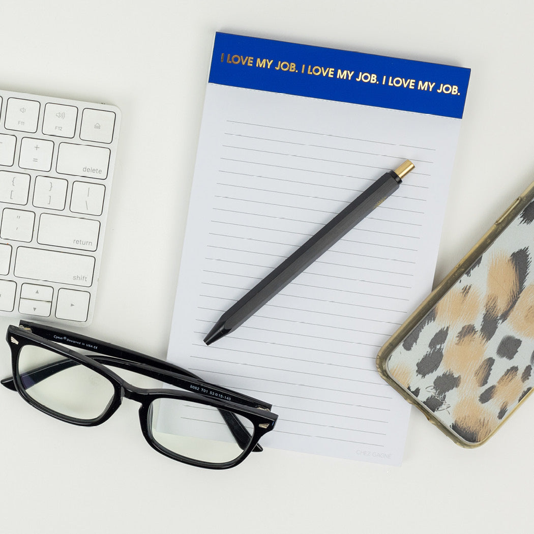 I Love My Job Notepad – CHROME